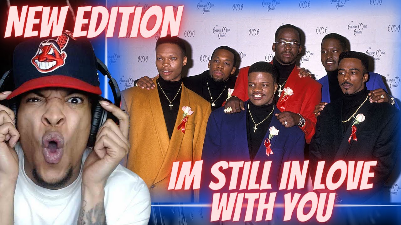 BABY MAKIN' MUSIC!! NEW EDITION - I'M STILL IN LOVE WITH YOU | REACTION ...