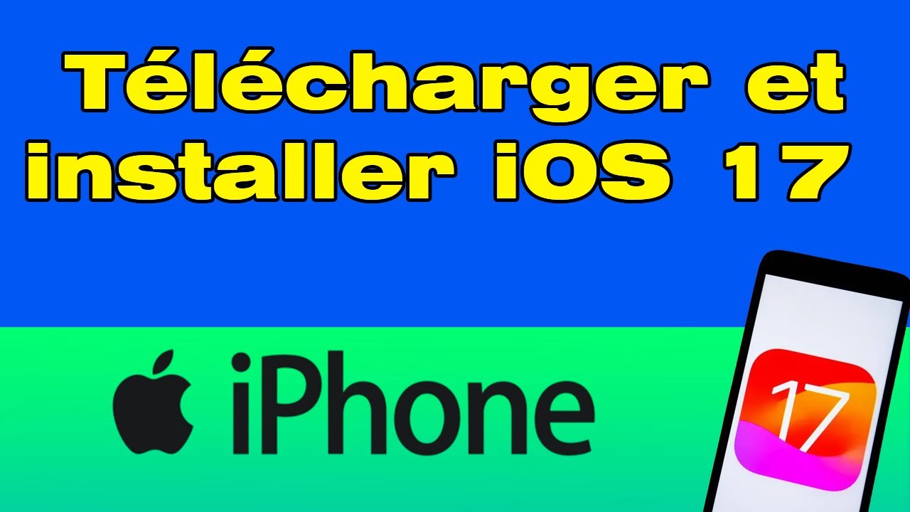 Comment télécharger et installer iOS 17 sur iPhone - YouTube