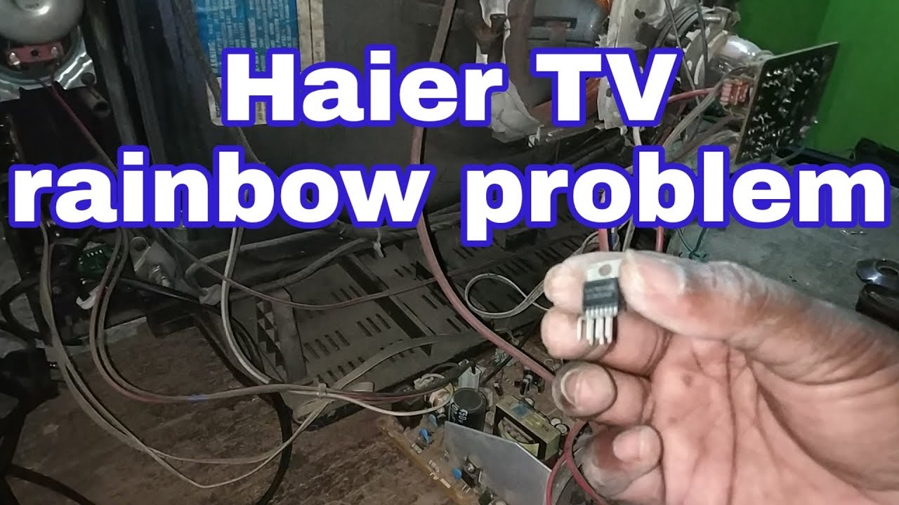 Haier tv rainbow problem - YouTube