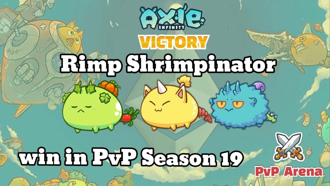 Rimp Shrimp Terminator Team Playstyle and Winning Strategy - Axie ...
