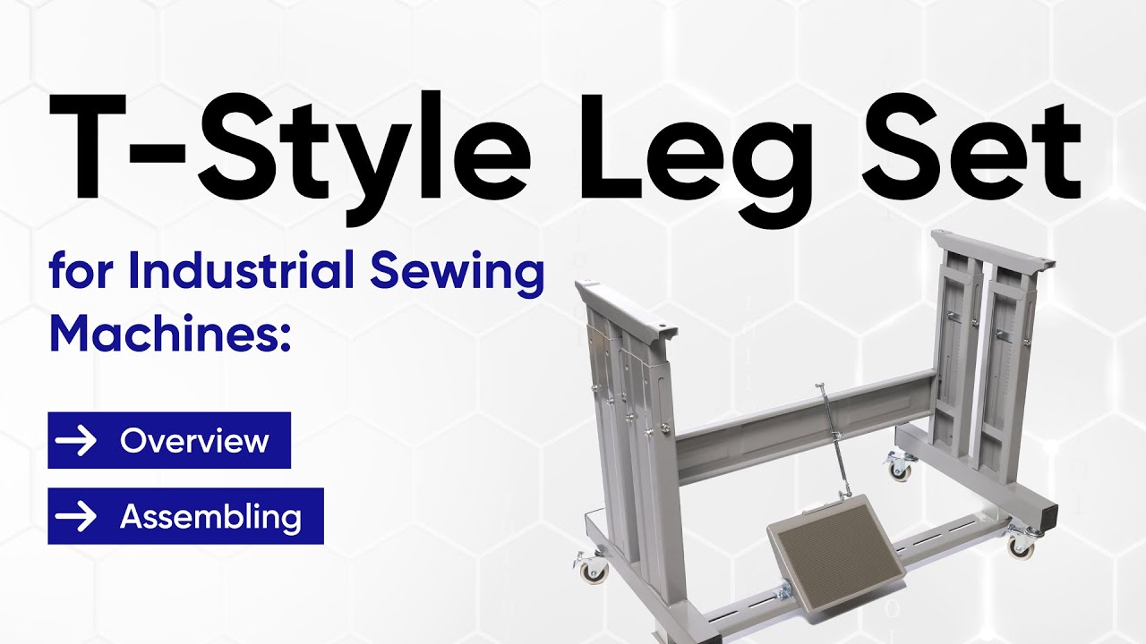 T-Style Leg Set for Industrial Sewing Machines: Overview and Assembling ...