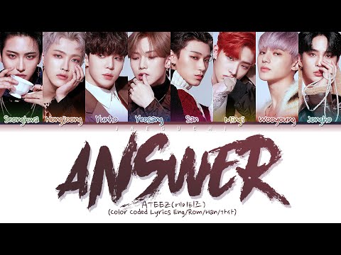 ATEEZ (에이티즈) - ANSWER (Color Coded Lyrics Eng/Rom/Han/가사)