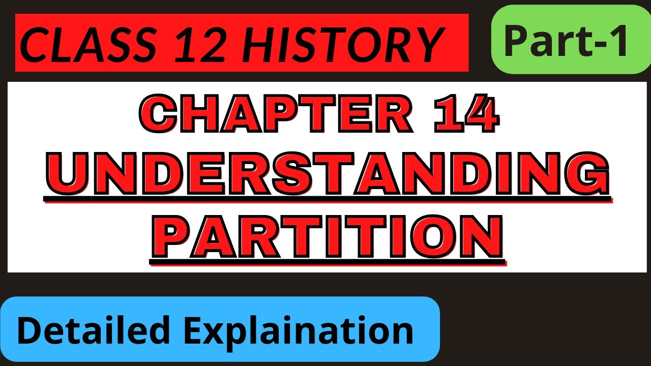Understanding Partition | Class12 history chapter- 14 ...