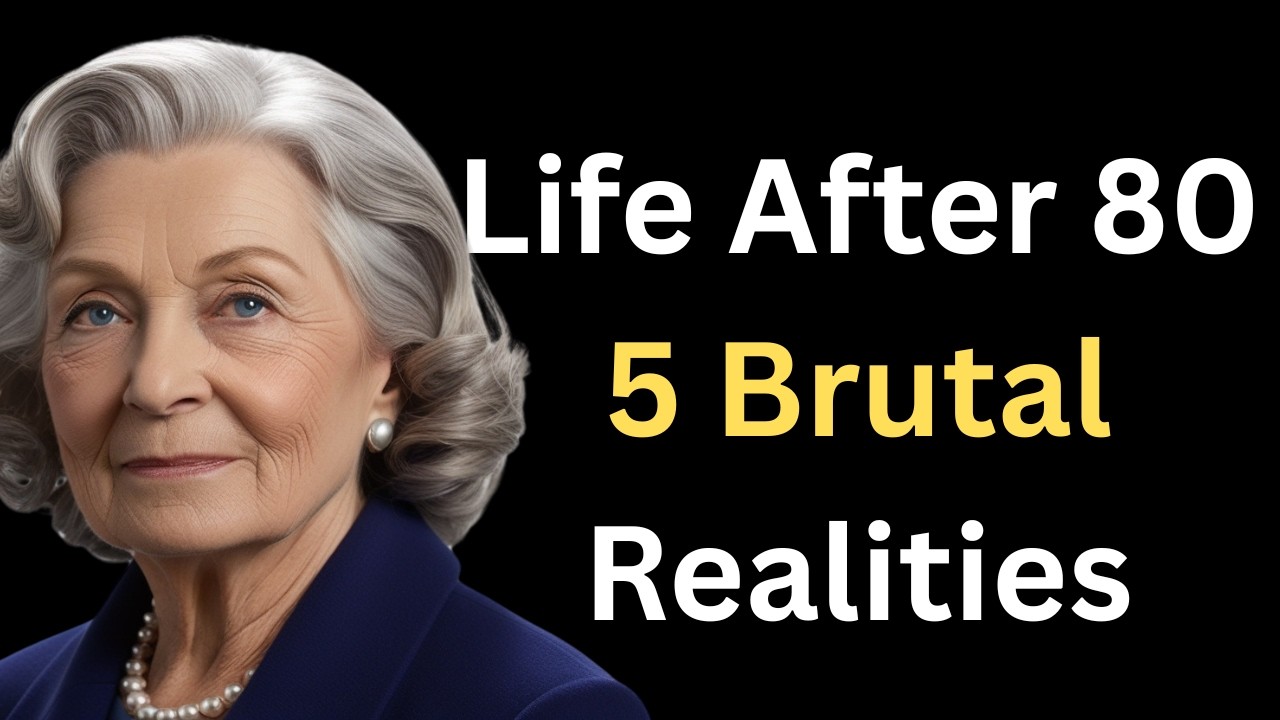 5 Brutal Truths About Life After 80 Every Senior Needs to Know | Essential Senior Health Tips ...