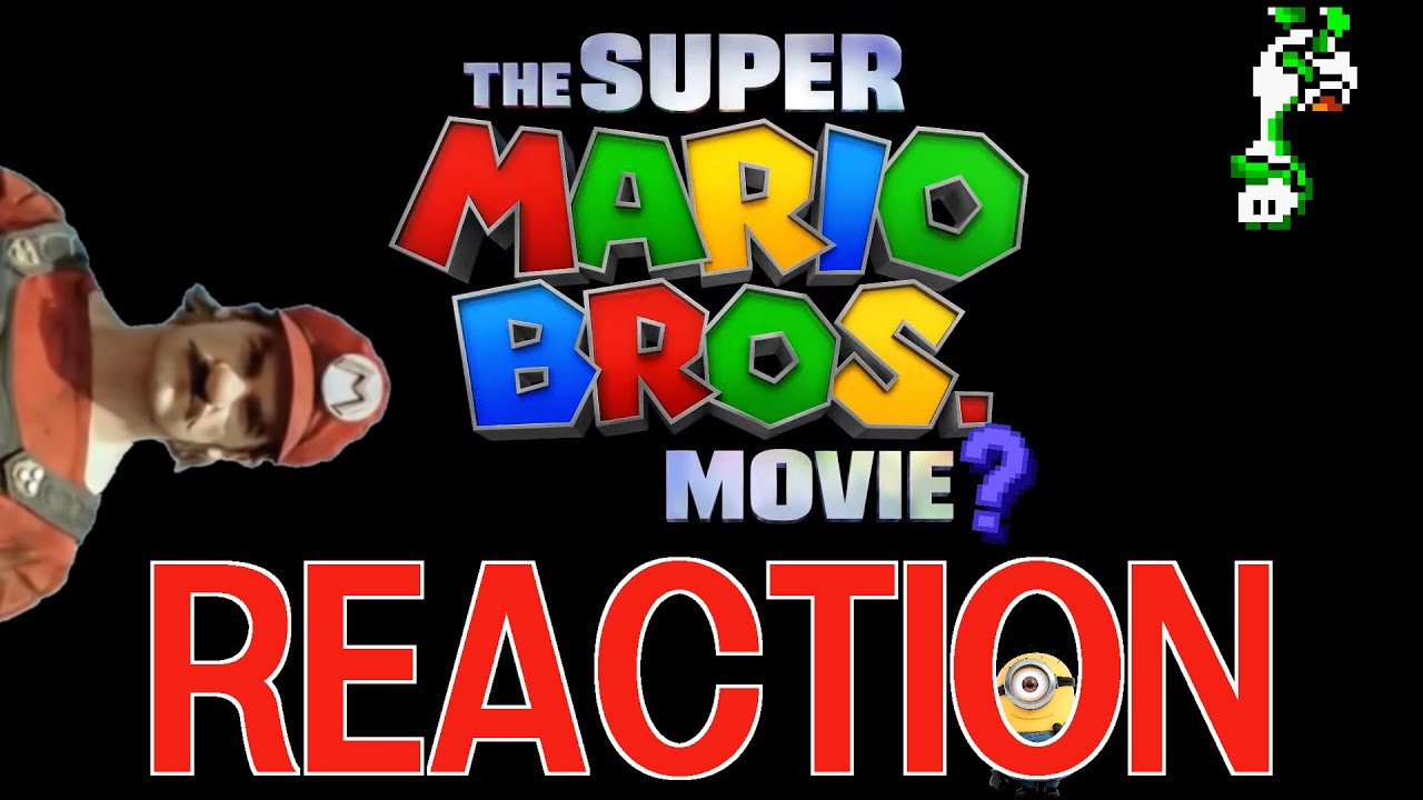 The Mario Movie Direct Reaction - YouTube