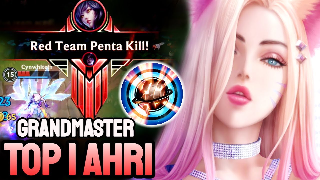 WILD RIFT PENTAKILL AHRI - TOP 1 AHRI GAMEPLAY - GRANDMASTER RANKED ...