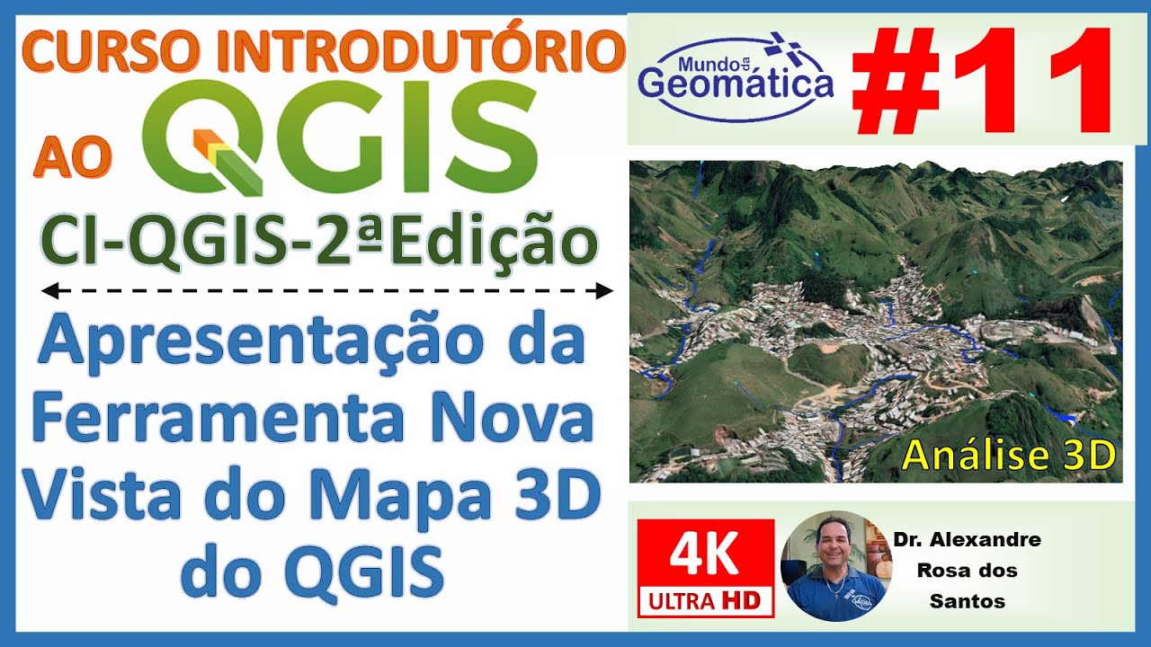 Aula 11 - Apresentação da Ferramenta Nova Vista do Mapa 3D do QGIS ...