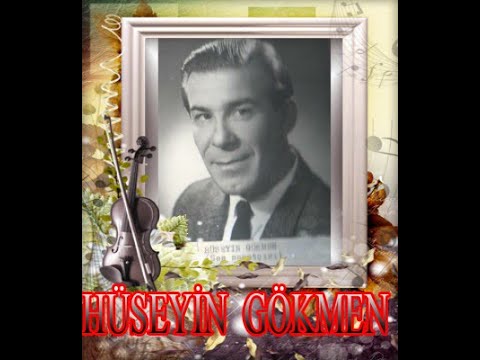 Hüseyin GÖKMEN-Bu Ne Acı Bu Ne Keder Sus Kalbim Sus Artık Yeter (HİCAZ)R.G.