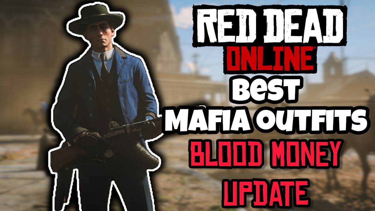 Red Dead Online Best Mafia Outfits | Blood Money Update - YouTube