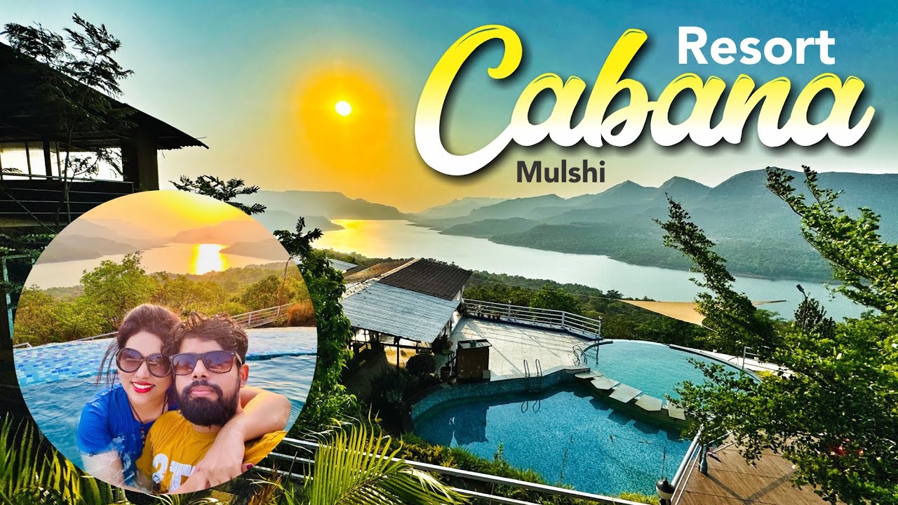 Resort Cabana | Best Staycation near pune | Mulshi | April 2024 - YouTube
