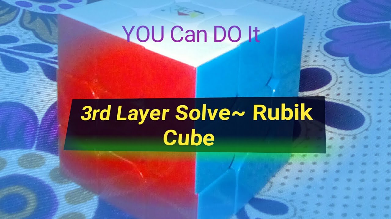 How To Solve Rubik Cube Easily Rubik Cube 3rd Layer Solve Rubik how-to-solve-rubik-cube-easily-rubik-cube-3rd-layer-solve-rubik