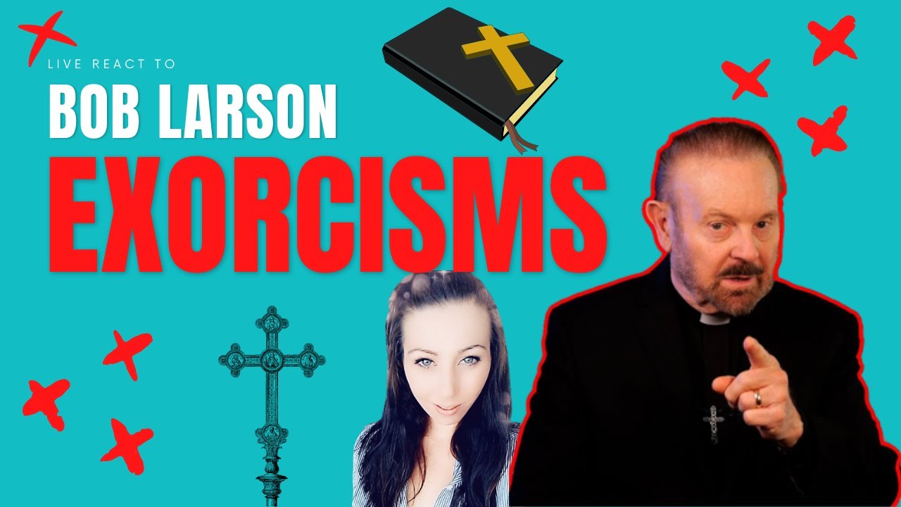 MORE BOB LARSON EXORCISMS - REACTION - YouTube