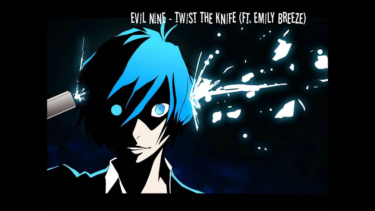 Evil Nine - Twist The Knife (ft. Emily Breeze) - YouTube