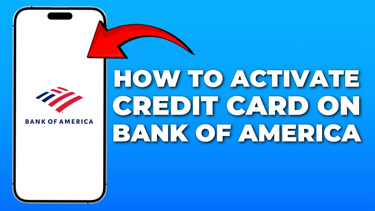 How to Activate Your Bank of America Credit Card (2025 FULL GUIDE ...