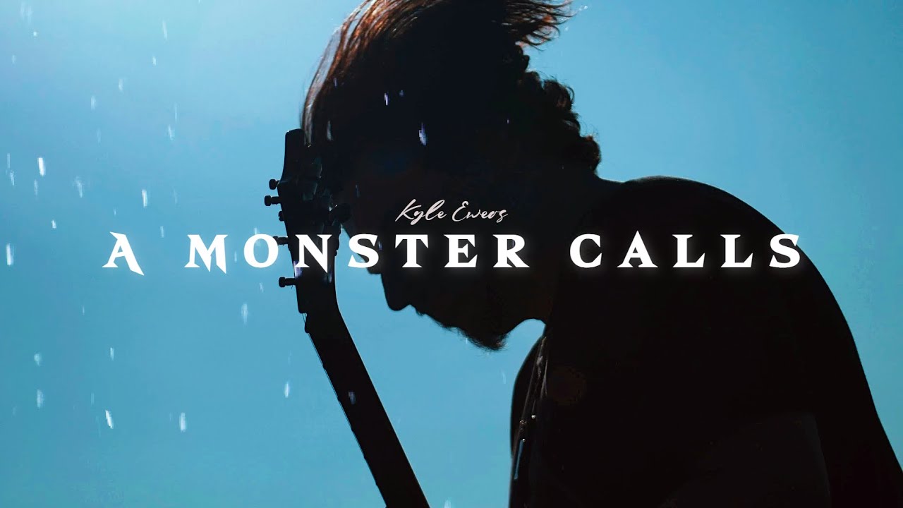 Kyle Ewers - A Monster Calls (feat. Matt Szlachta) (Official Music ...