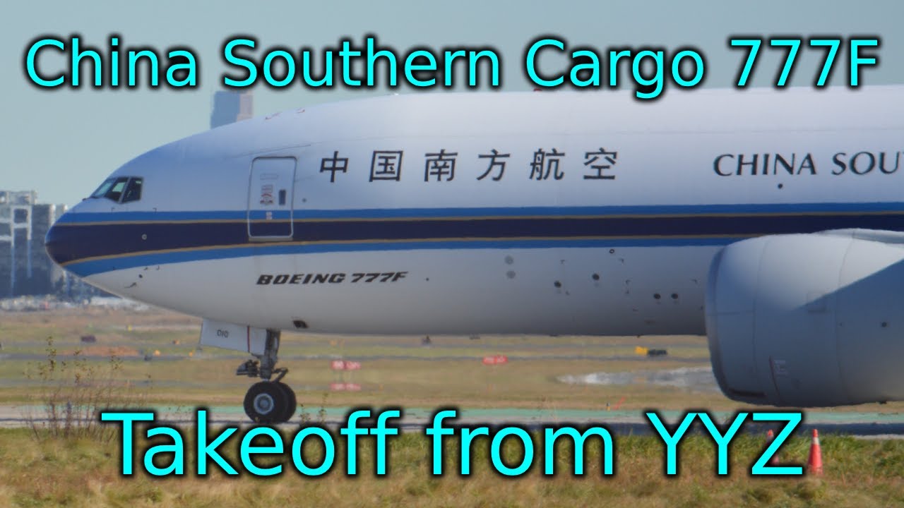 China Southern Cargo Takeoff | Toronto YYZ - YouTube