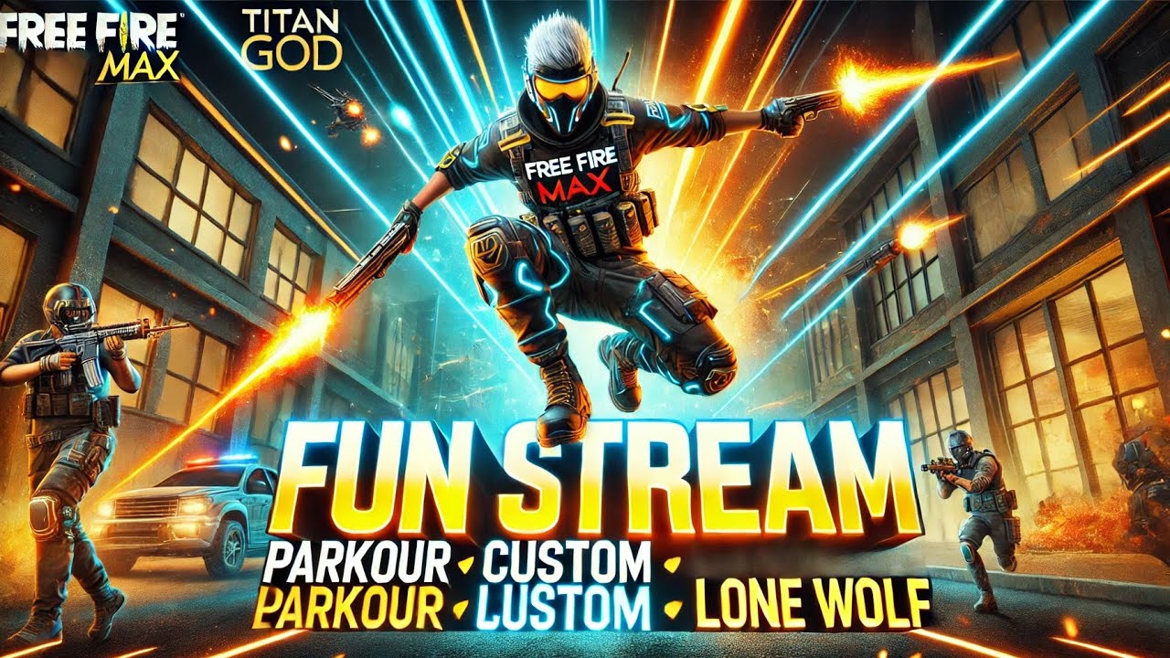 ⚡ FUN STREAM | Parkour, Custom Matches & Lone Wolf | Free Fire Max Live ...