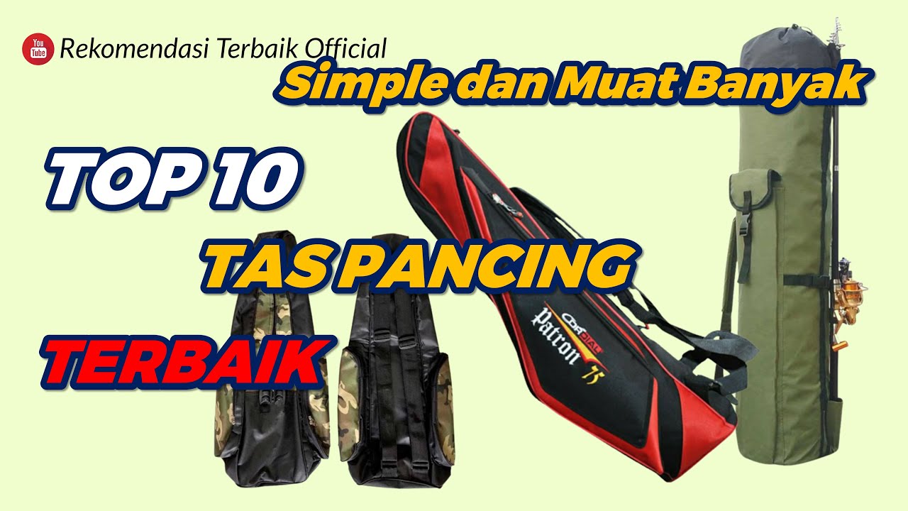 10 Rekomendasi Tas Pancing Terbaik Terbaru Tahun 2022 - YouTube