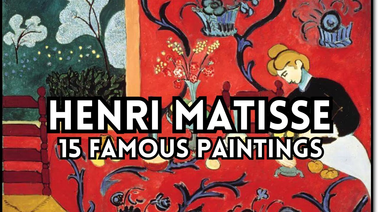 15 Essential Henri Matisse Artworks You Should Know - YouTube