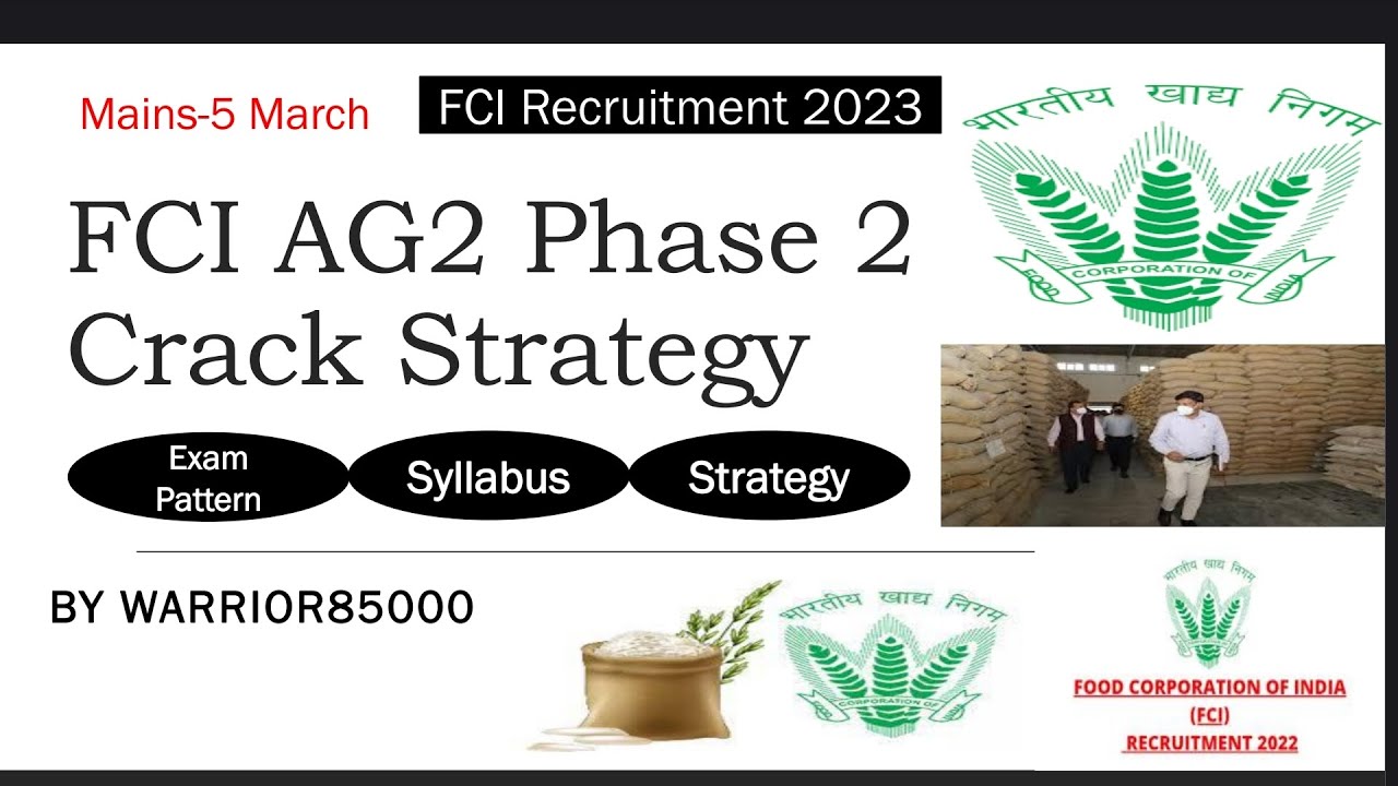 FCI AG2 mains strategy 2023 | FCI Exam Pattern, Syllabus Sab kuch ek ...