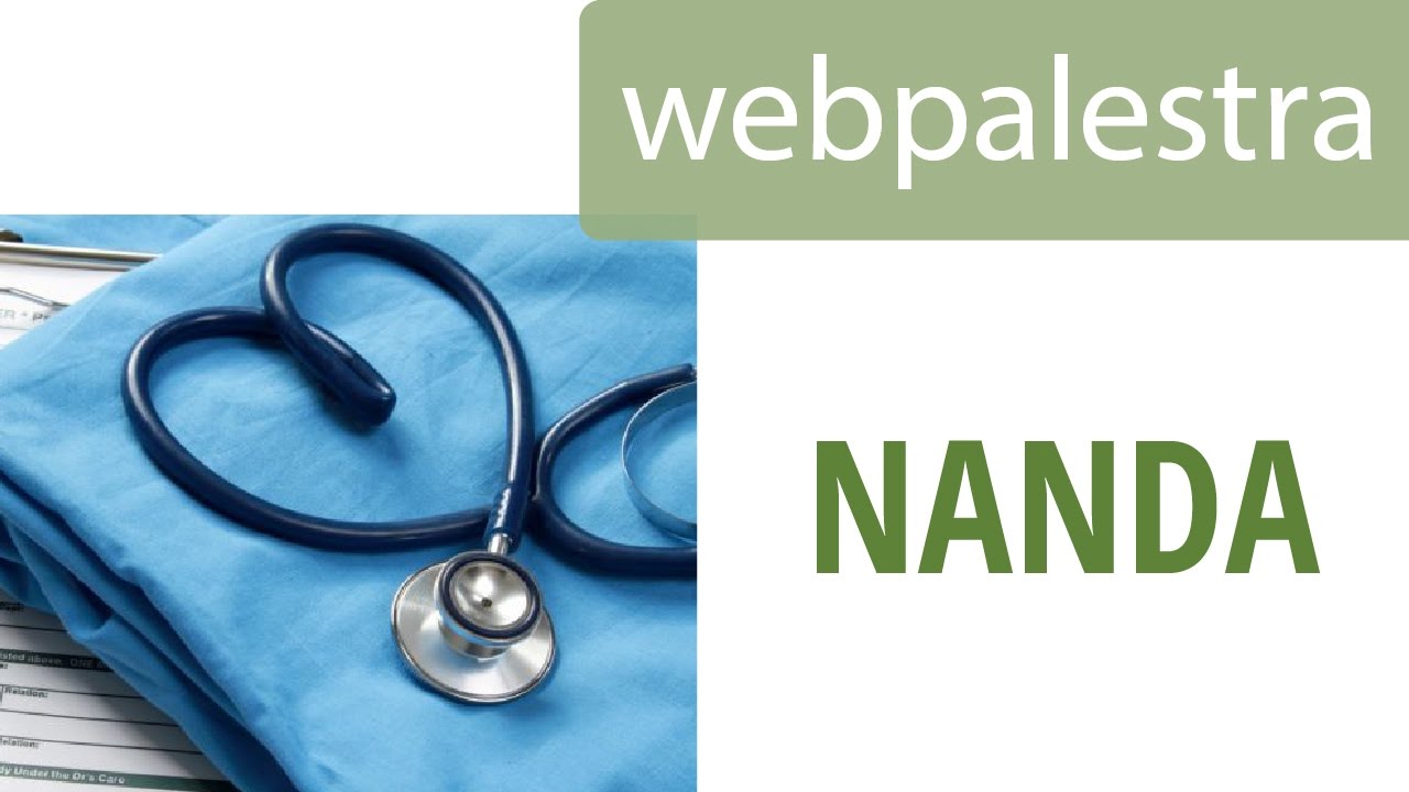 Webpalestras - NANDA(Associação Norte-Americana de Diagnósticos de ...