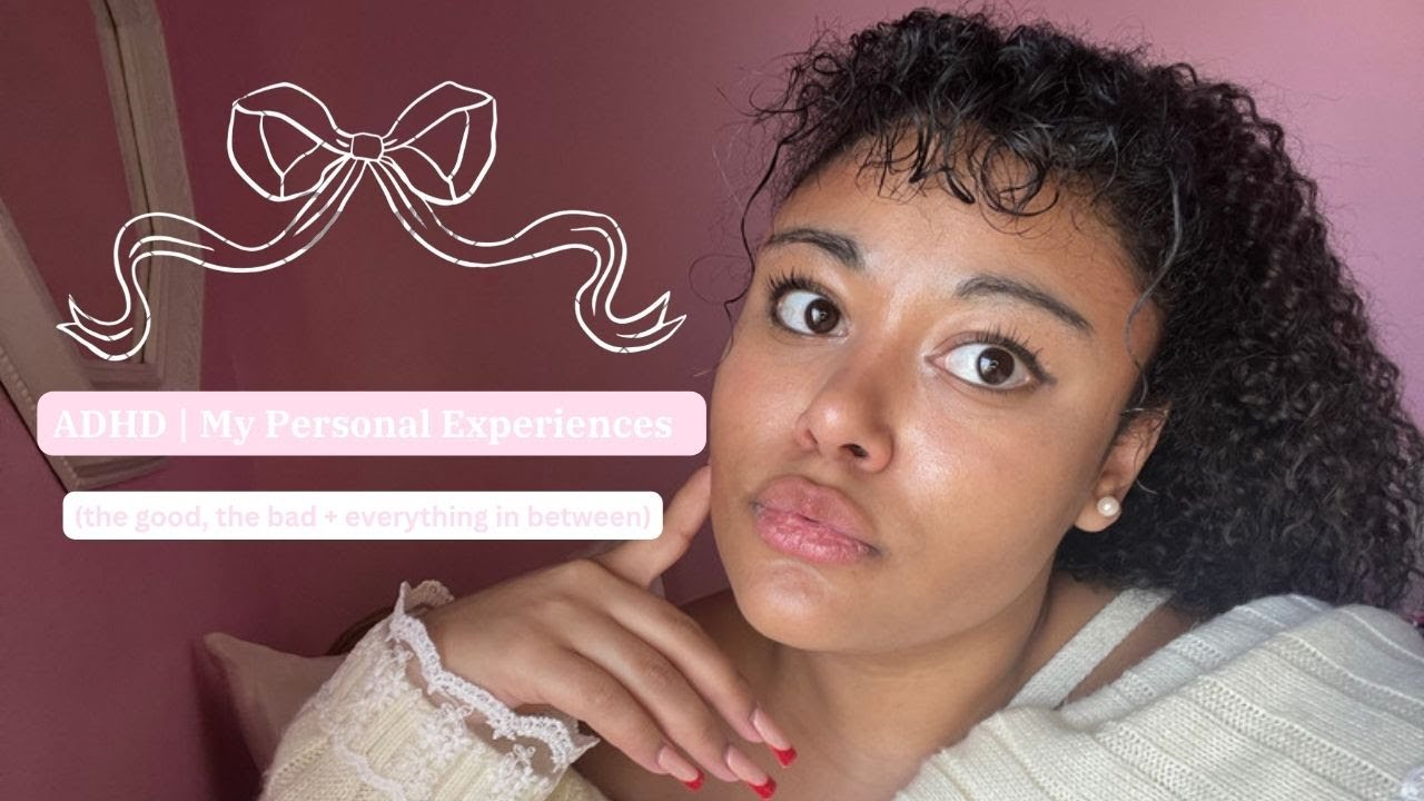 ADHD | My Positive Experience With ADHD Through My Young Adult Life ...