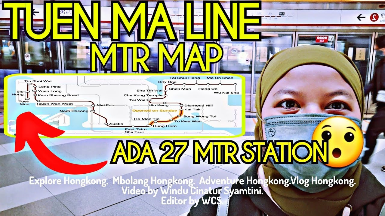 TUEN MA LINE STATION SO LONG IN HONGKONG (Windu Asli Wong Sragen ...