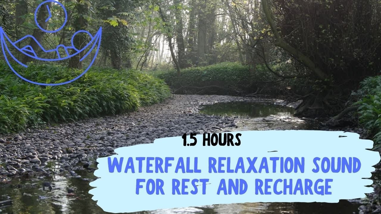 Water sounds for Rest, Relaxation and Recharging - YouTube