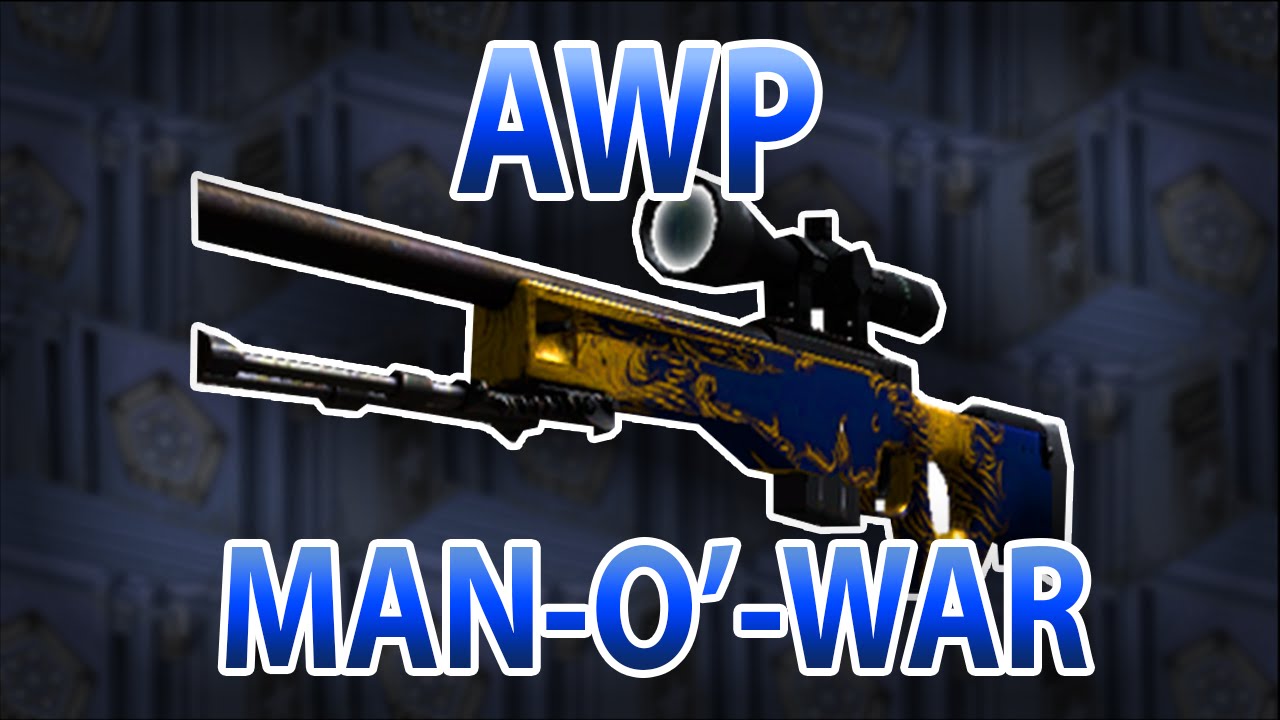 CS:GO AWP | MAN-O'-WAR UNBOX - YouTube