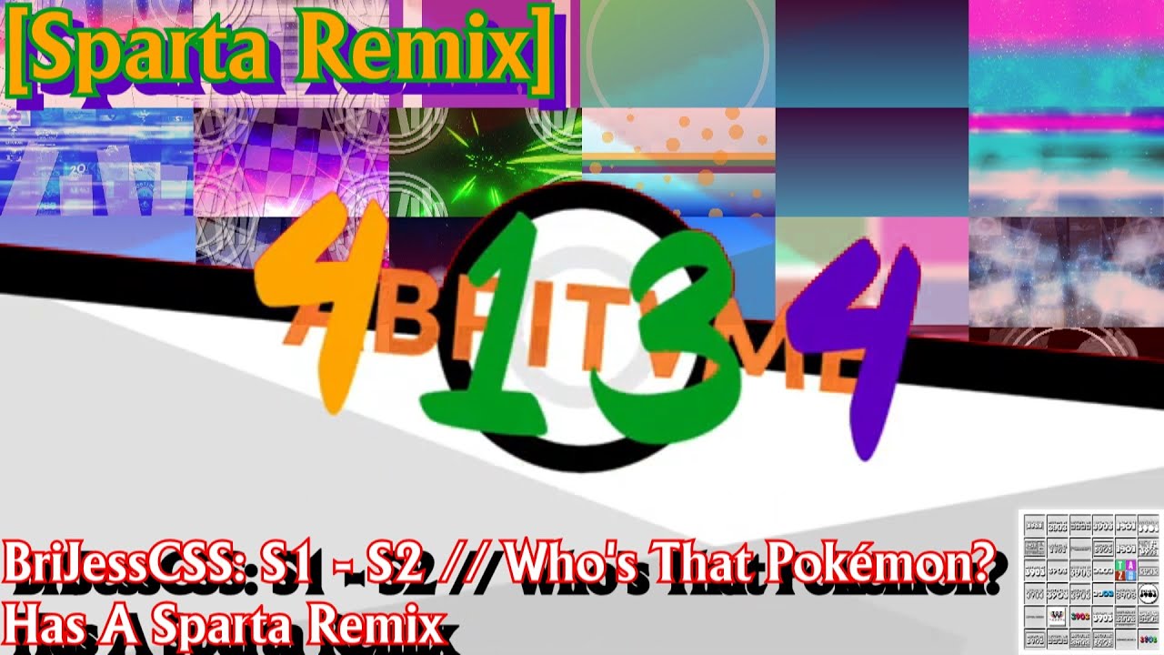 [Sparta Remix] BriJessCSS: S1 - S2 // Who's That Pokémon? Has A Sparta ...