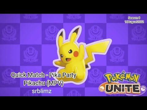 [POKEMON UNITE] Quick Match - Pika Party | Pikachu (MPV) - YouTube
