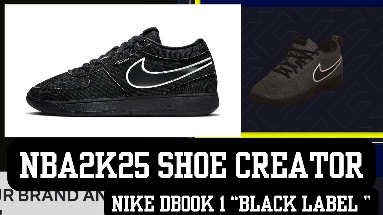DBOOK 1 BLACK LABEL NBA2K25 SHOE CREATOR - YouTube