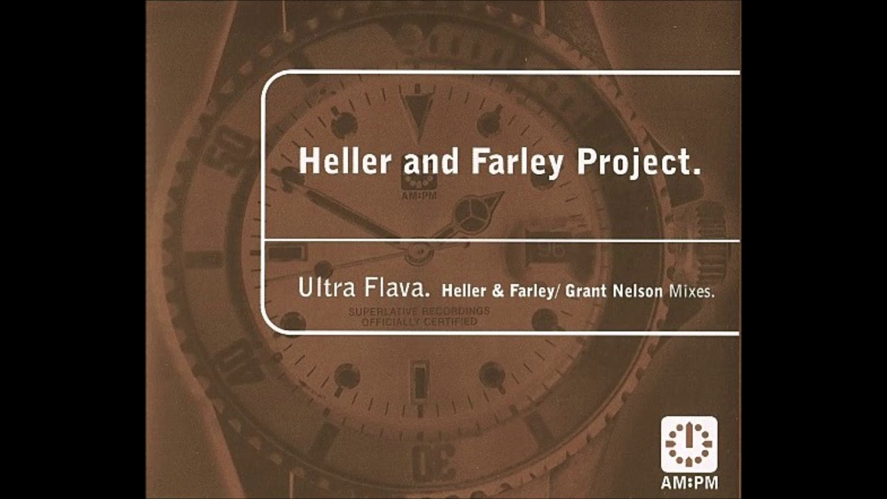 Heller & Farley Project - Ultra Flava (Original Flava) - YouTube