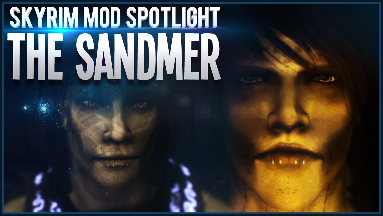 Skyrim Mod Spotlight - New Race : The Sandmer - YouTube