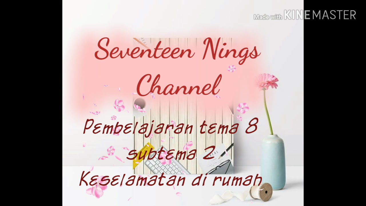 Pembelajaran Kelas 2 Tema 8 ST2 MI SCM - YouTube