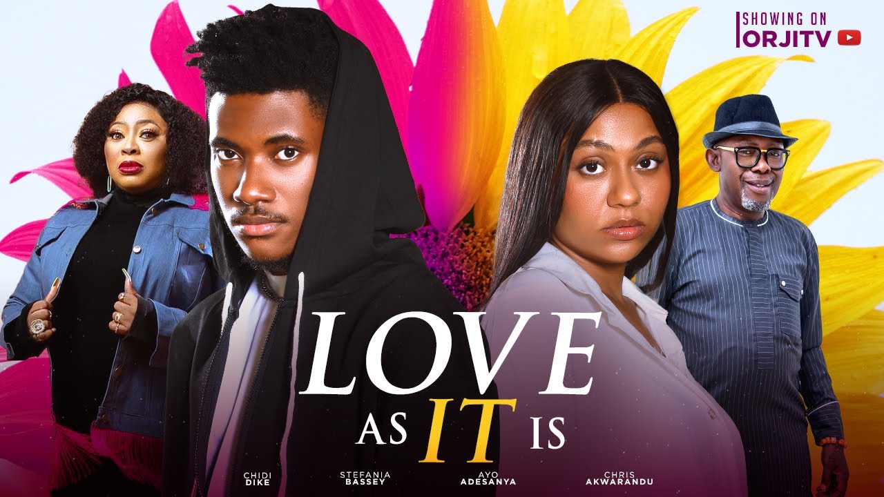 LOVE AS IT IS - CHIDI DIKE | STEFANIA BASSEY | NIGERIAN MOVIES 2023 ...