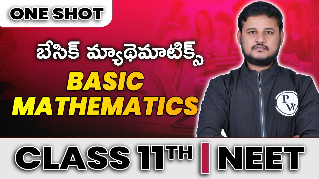 BASIC MATHEMATICS in 1 Shot - All Concepts & PYQs Covered | Class 11 ...