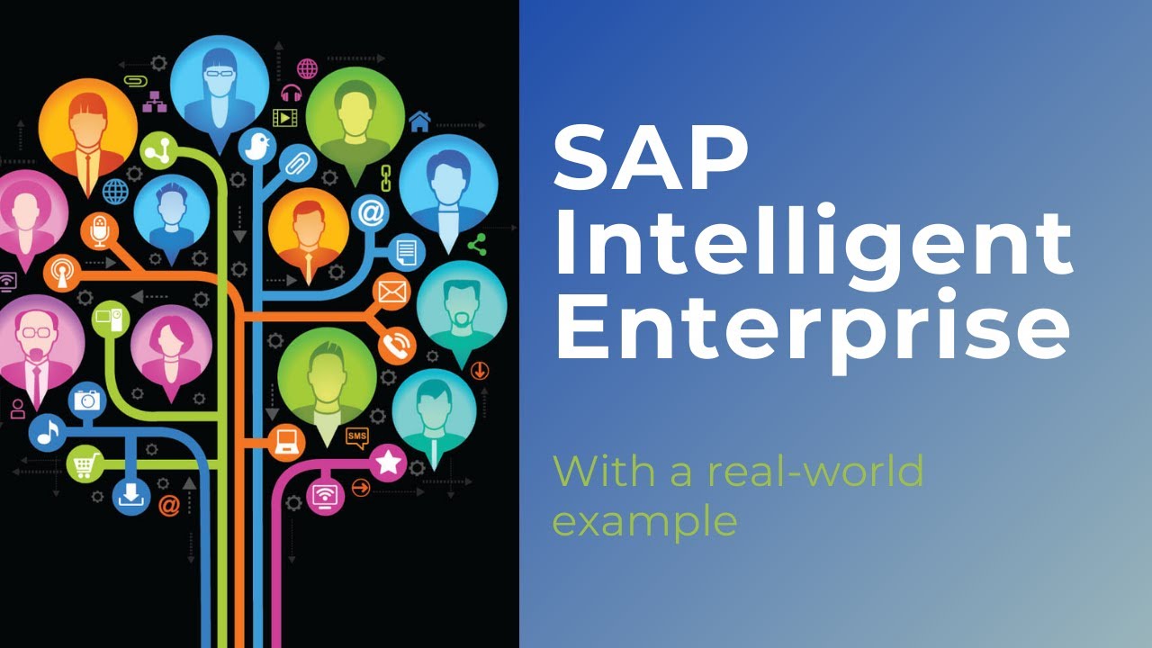 What is SAP Intelligent Enterprise? Explained in detail with a real ...