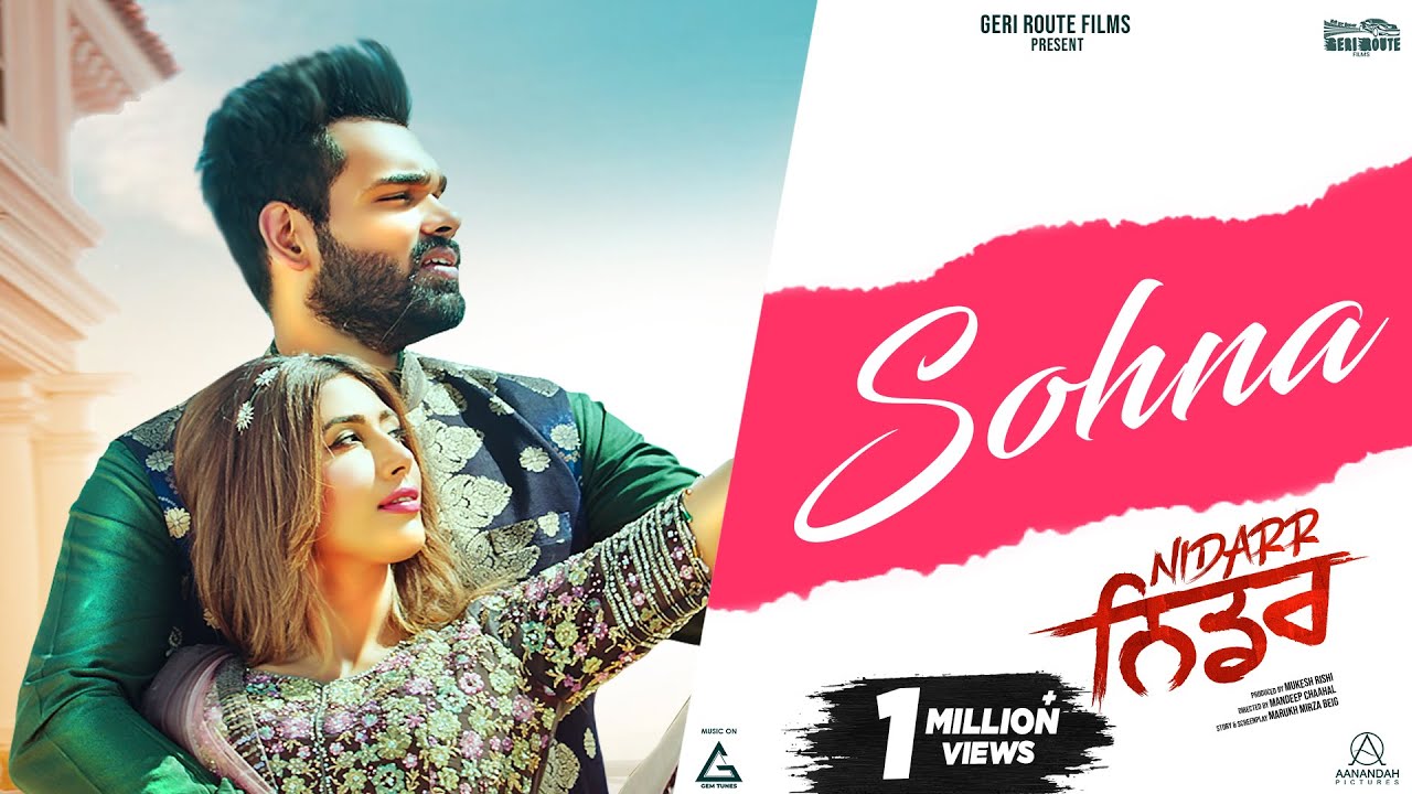 Sohna : Firoz Khan | Asees Kaur | Raghav Rishi | Kulnoor Brar | Nidarr ...