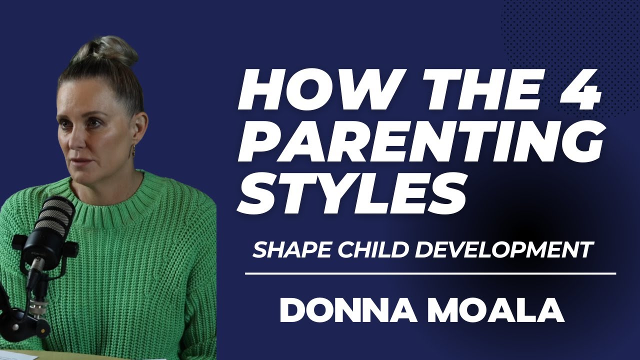 How The 4 Parenting Styles Shape Child Development - Donna Moala - YouTube