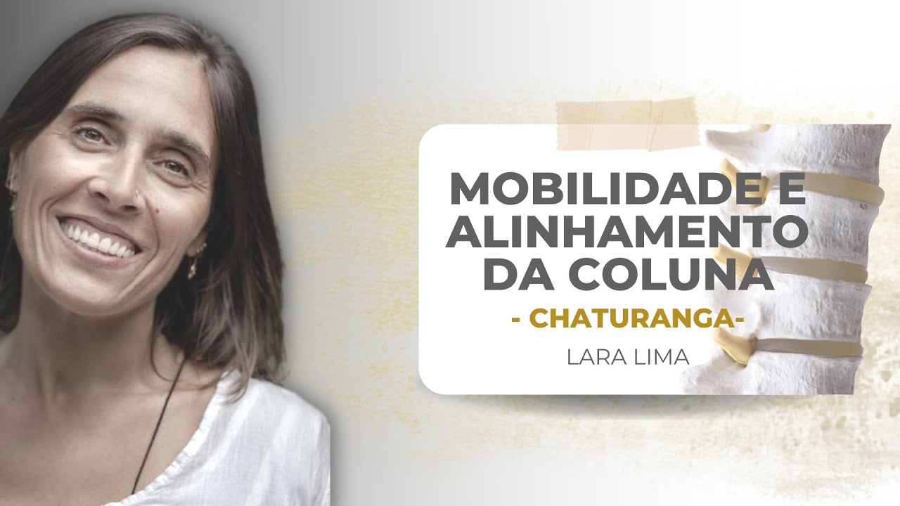 PRÁTICA para Mobilidade e Alinhamento da coluna - CHATURANGA - YouTube