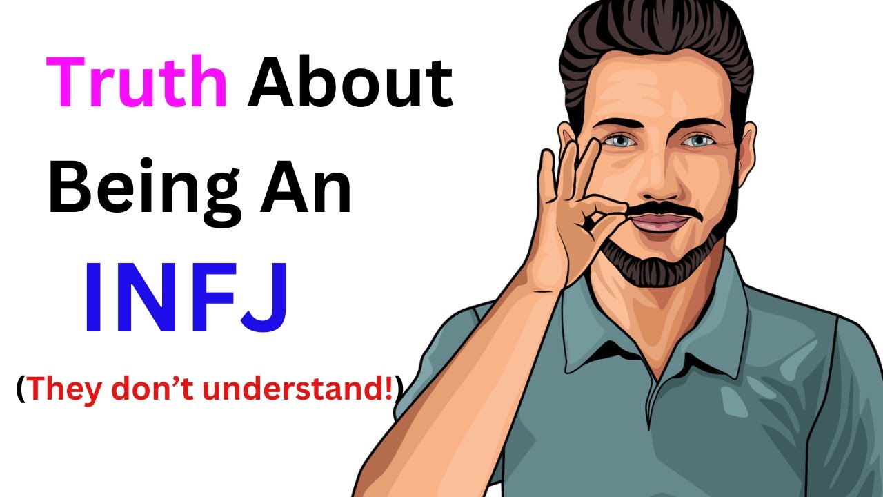 Why INFJs Feel Misunderstood | The Truth About Being an INFJ - YouTube