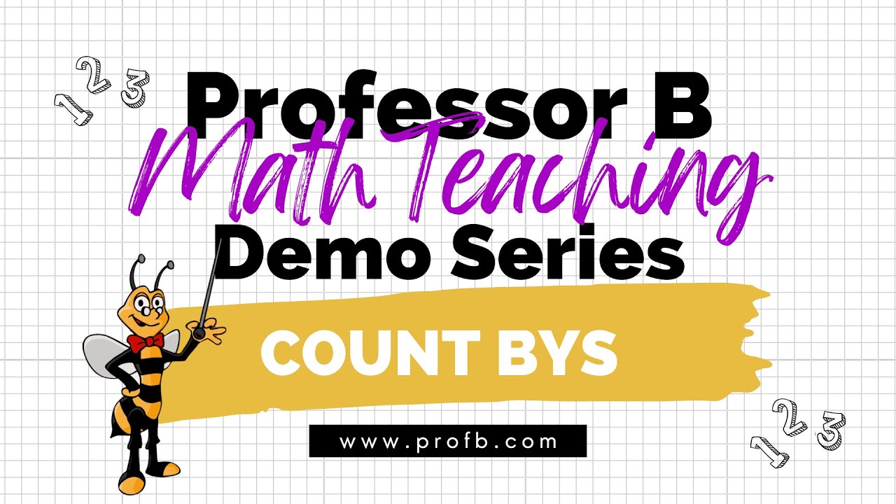 Professor B Math: Count Bys Teaching Demo Video - YouTube