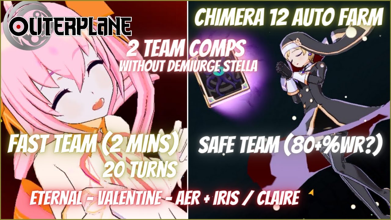 Unidentified Chimera 12 Auto Team | Fast team (20 turns) & Safe team ft. Claire & Iris ...