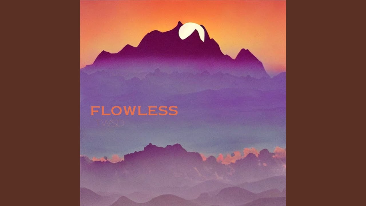 Flowless - YouTube Music