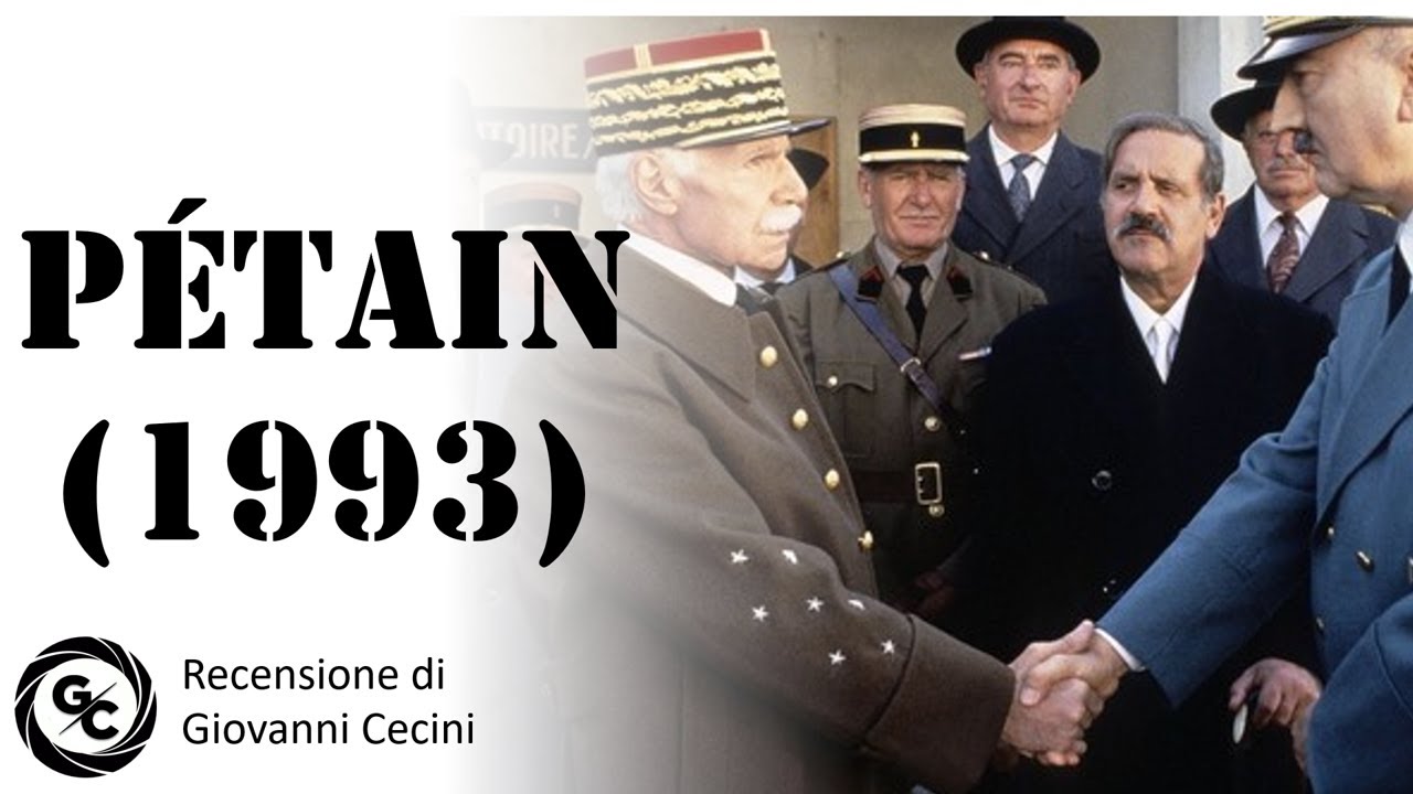 Pétain (1993) di Jean Marboeuf - Recensione di Giovanni Cecini - YouTube