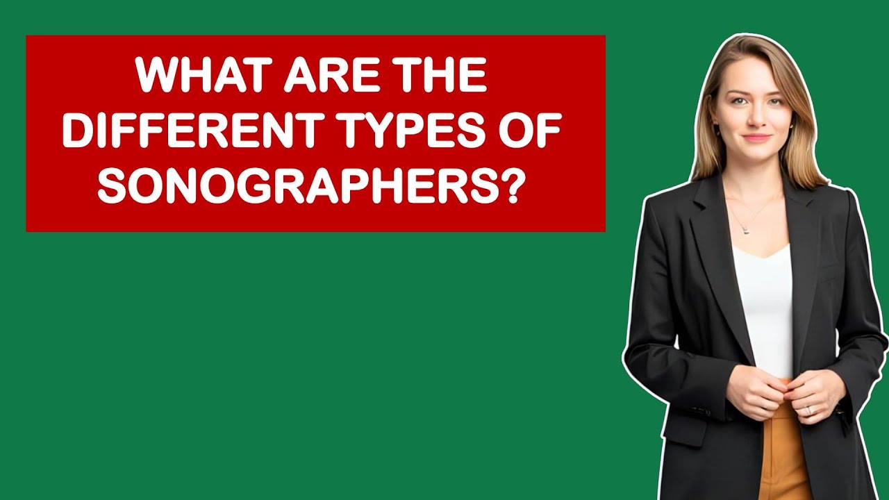 What are the different types of sonographers? - YouTube