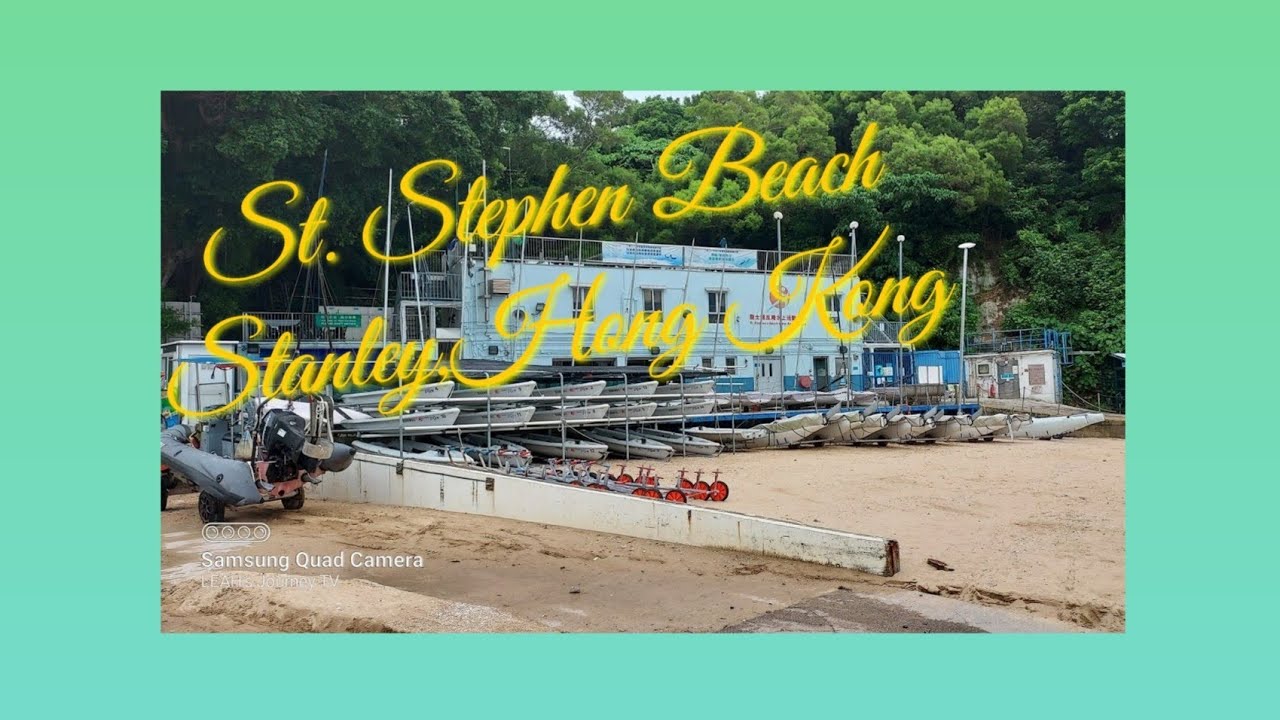 ST.STEPHEN BEACH,STANLEY HONG KONG - YouTube