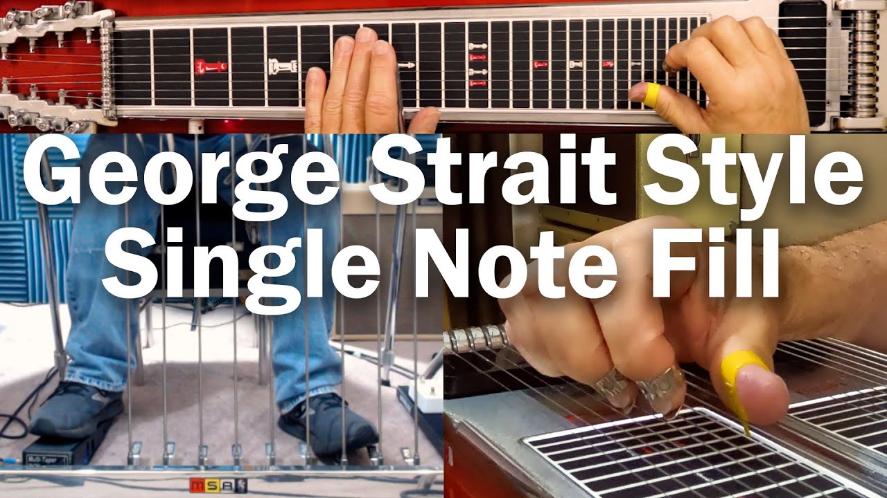 Single Note Fill for a George Strait Style Song | Pedal Steel Guitar ...