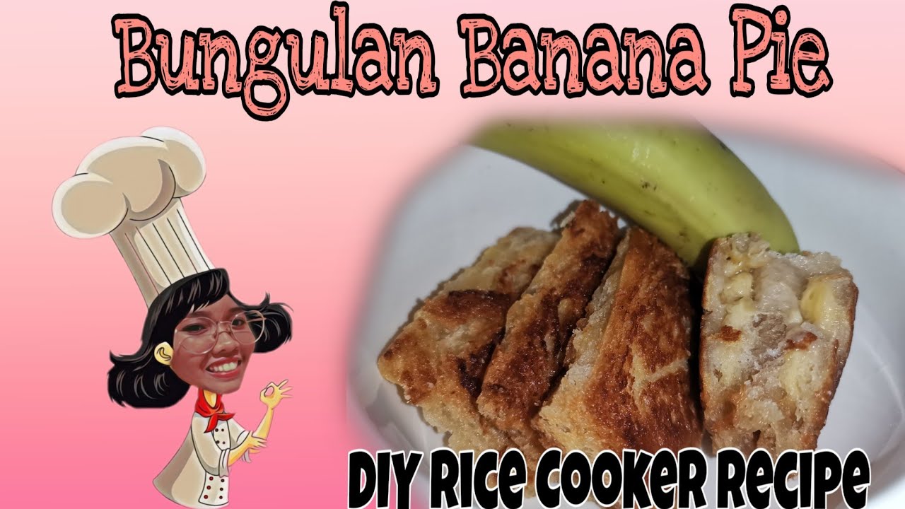Bungulan Banana Pie ||× DIY Rice Cooker Lockdown Recipe - YouTube